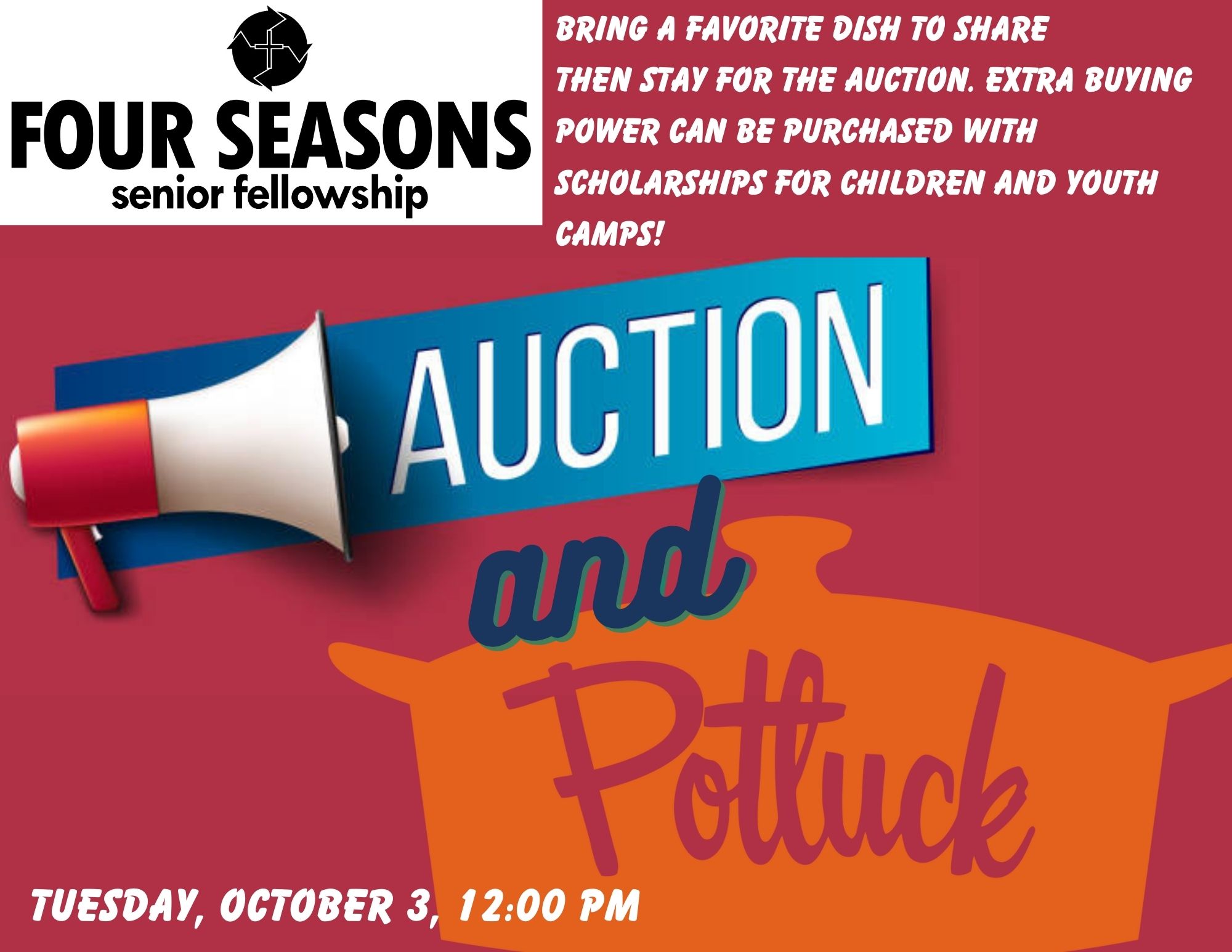 Four Seasons Senior Fellowship Auction and Potluck, Tuesday, October 3 ...