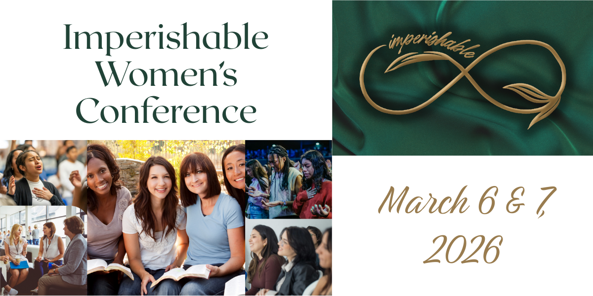 Imperishable Women’s Conference